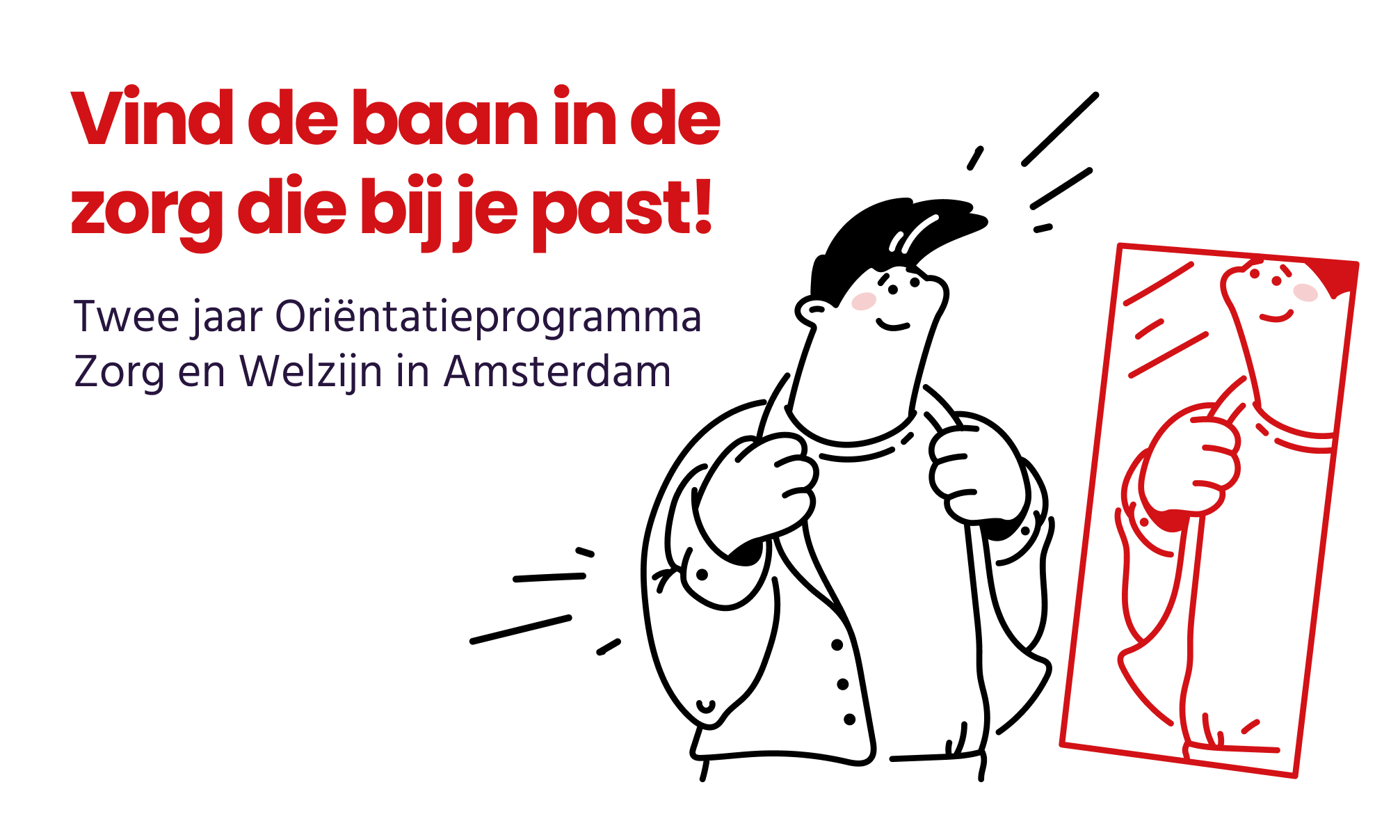Twee jaar Oriëntatieprogramma Zorg en Welzijn in Amsterdam - Online Marketing Amsterdam